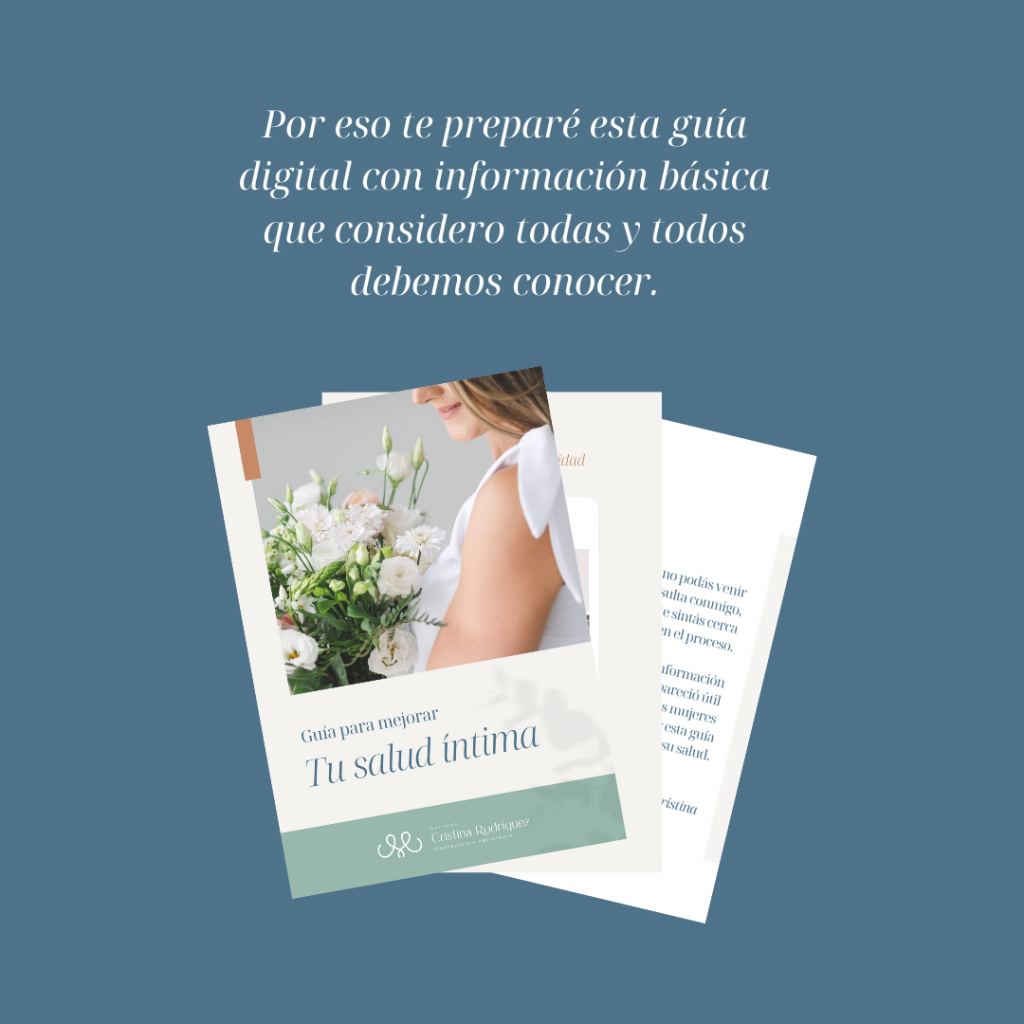 Guía para mejorar tu salud íntima – Dra. Cristina Rodriguez G – Especialista en Salud Femenina